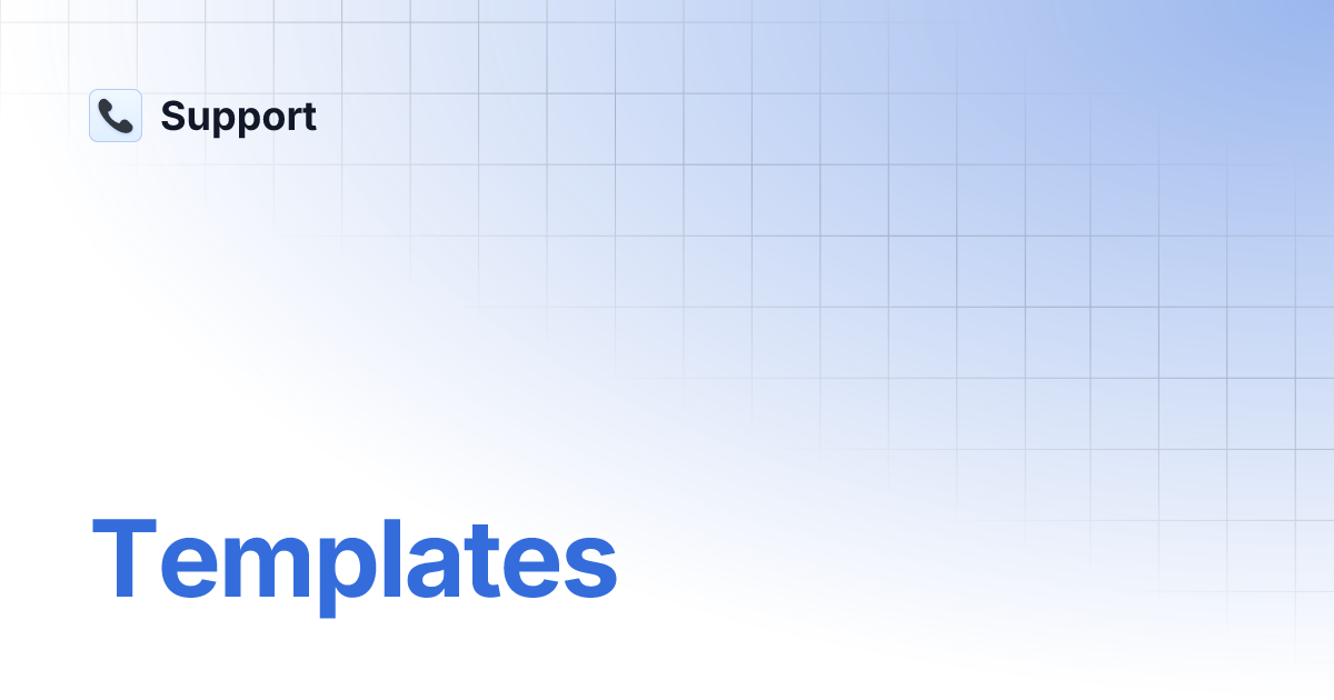 Templates | Support